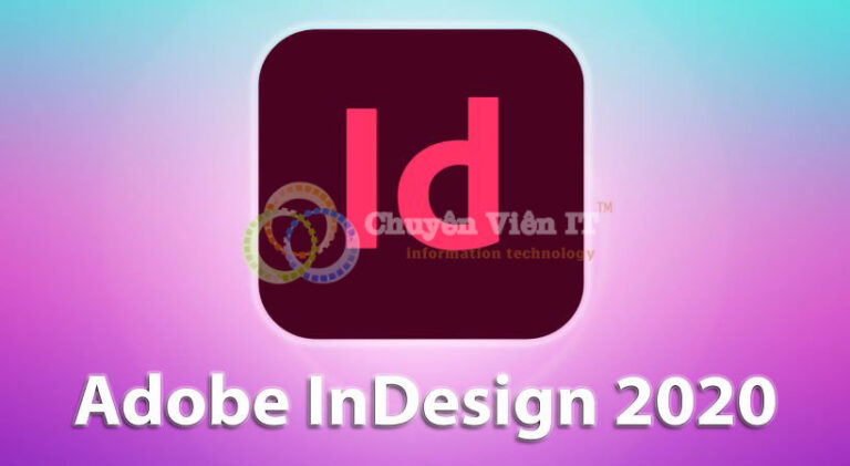 InDesign 2020 | Bản Quyền Vĩnh Viễn - Miễn phí 100% | Link Drive